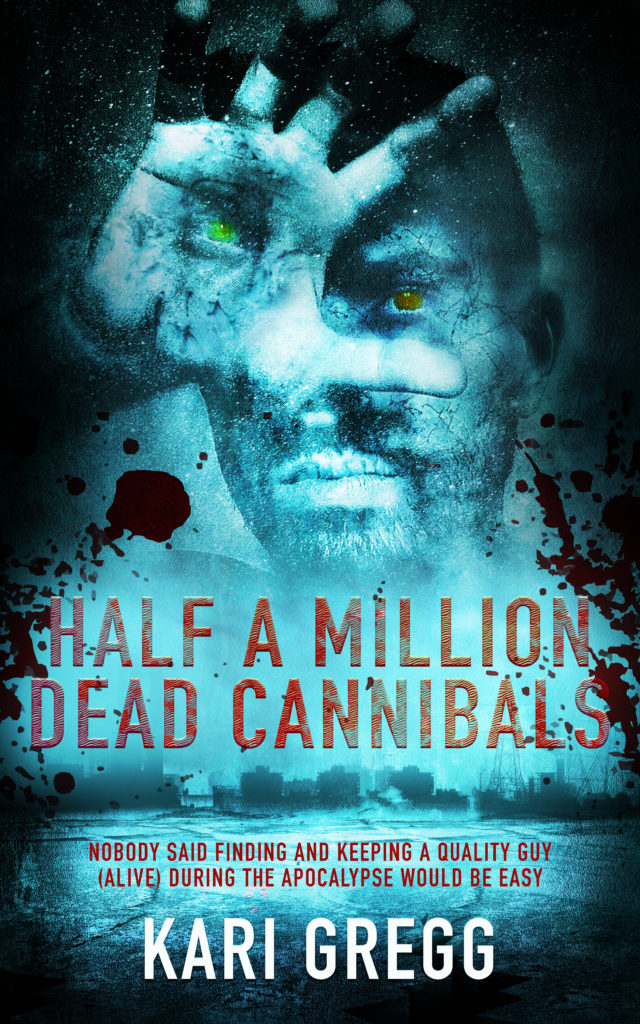 Half A Million Dead Cannibals Excerpt